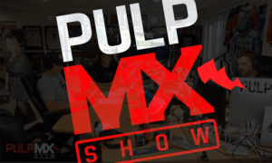 Pulpmx Canadian National Preview Show presented by MXP Magazine ...